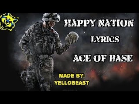 Ace of Base - Happy Nation (Lyrics) - YouTube