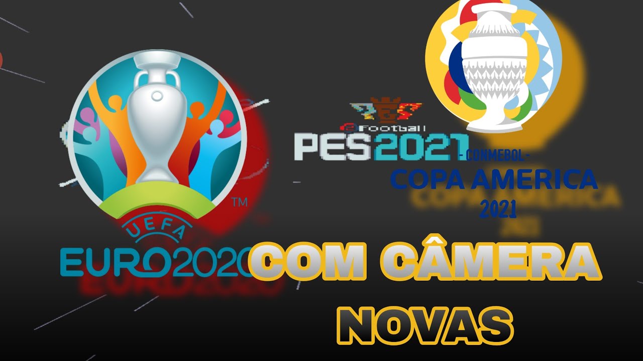 SAIUUU WE-2002 + PES 2021 COPA AMÉRICA+ EURO COPA 2021 - YouTube