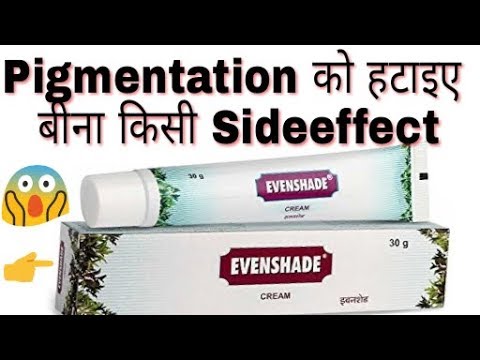 EVENSHADE Cream for Hyper-pigmentation Full Review - YouTube