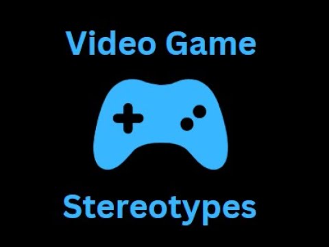 Video Games Stereotypes! - YouTube