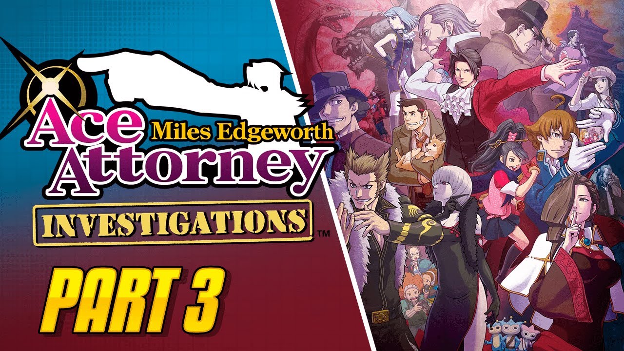 Let's finish Case 2! (Ace Attorney Investigations 2: Prosecutor's ...