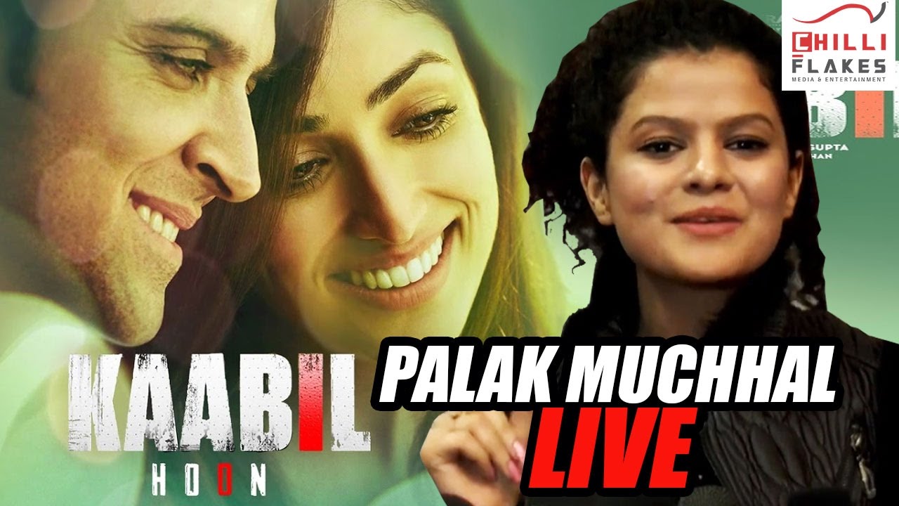 Kabil Movie Titlle Track - ( Video) Palak Muchhal LIVE PERFORMANCE ...
