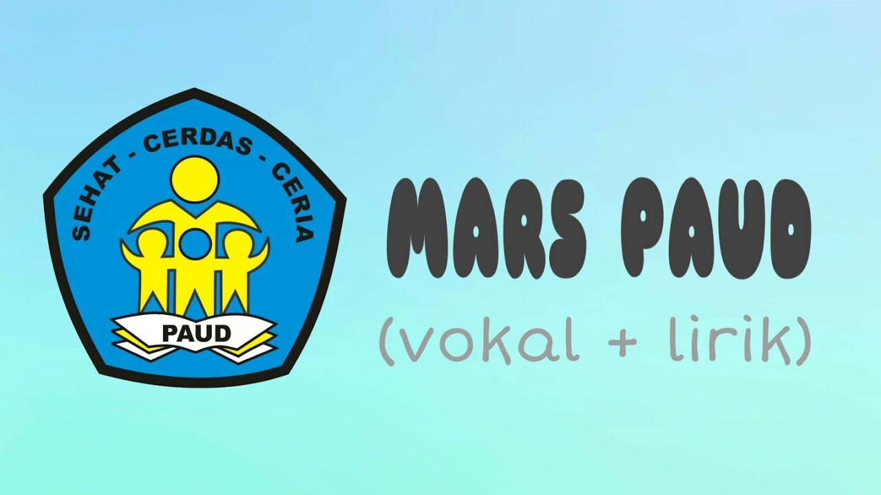 Mars PAUD (Vokal + Lirik) - YouTube