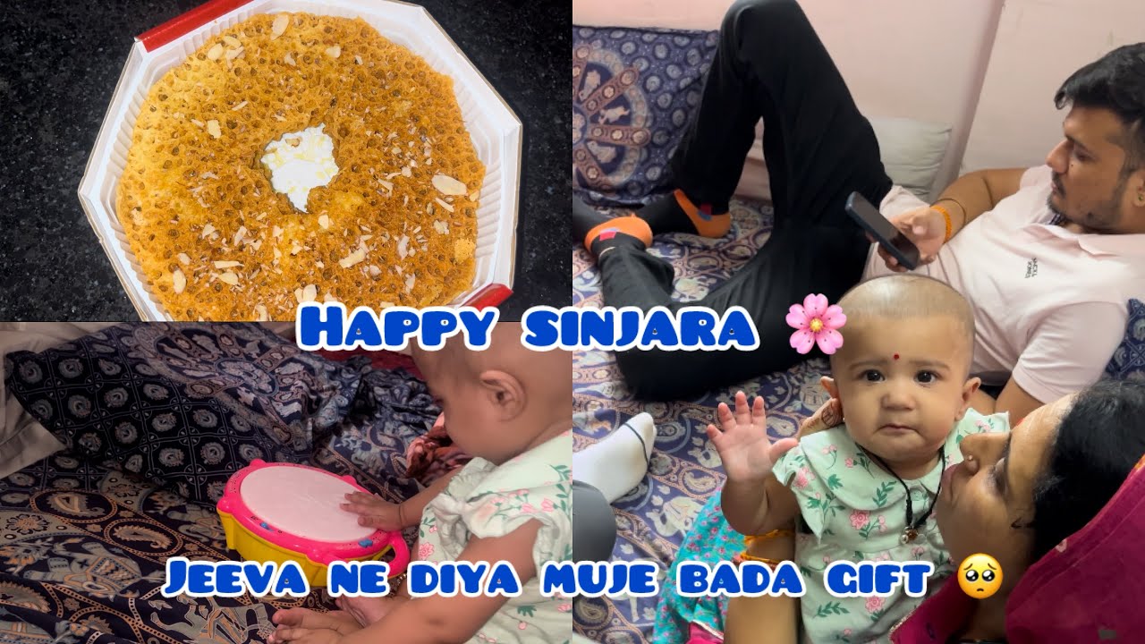 Happy sinjara 🌸🍯 || Jeeva ne diya muje best gift 🫶🏻 - YouTube