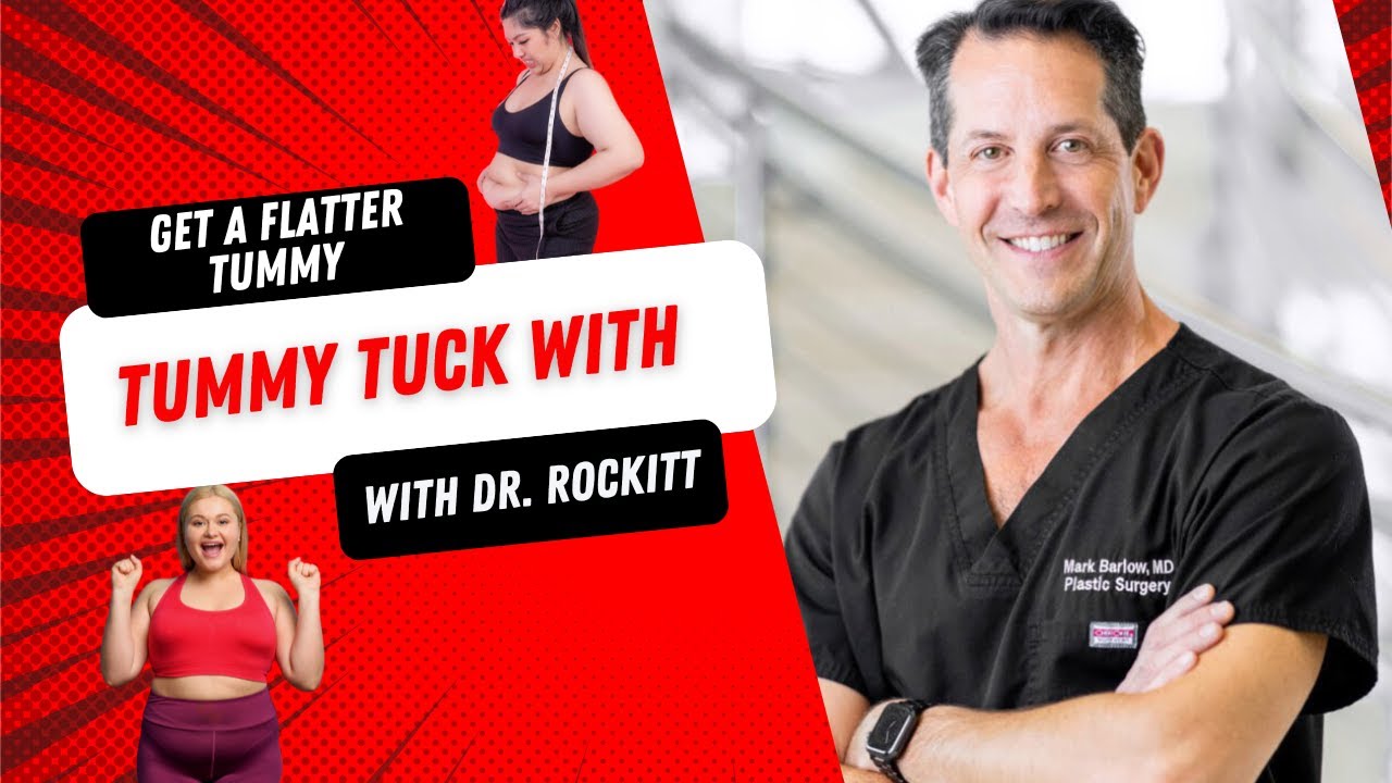 Get a Flatter Stomach: Tummy Tuck with Top Plastic Surgeon Dr. Barlow ...