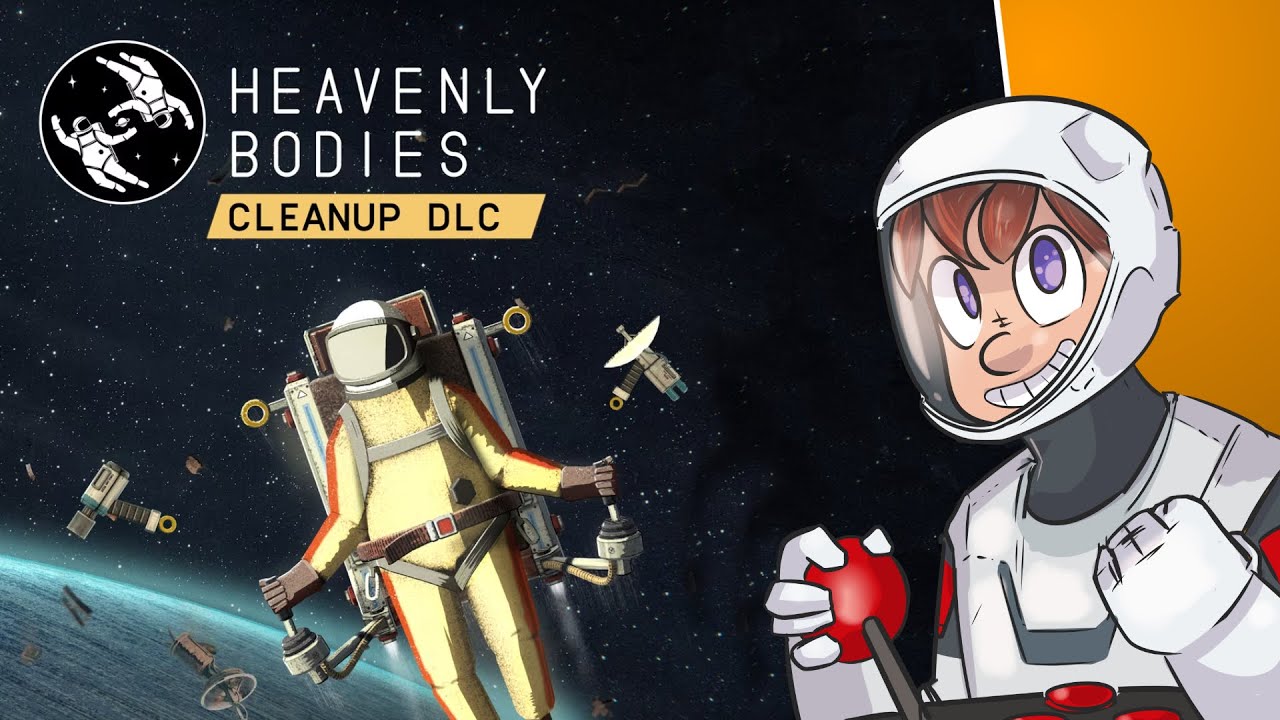 Doing Half A Job // Heavenly Bodies Cleanup DLC With @AsqWoz E13 - YouTube