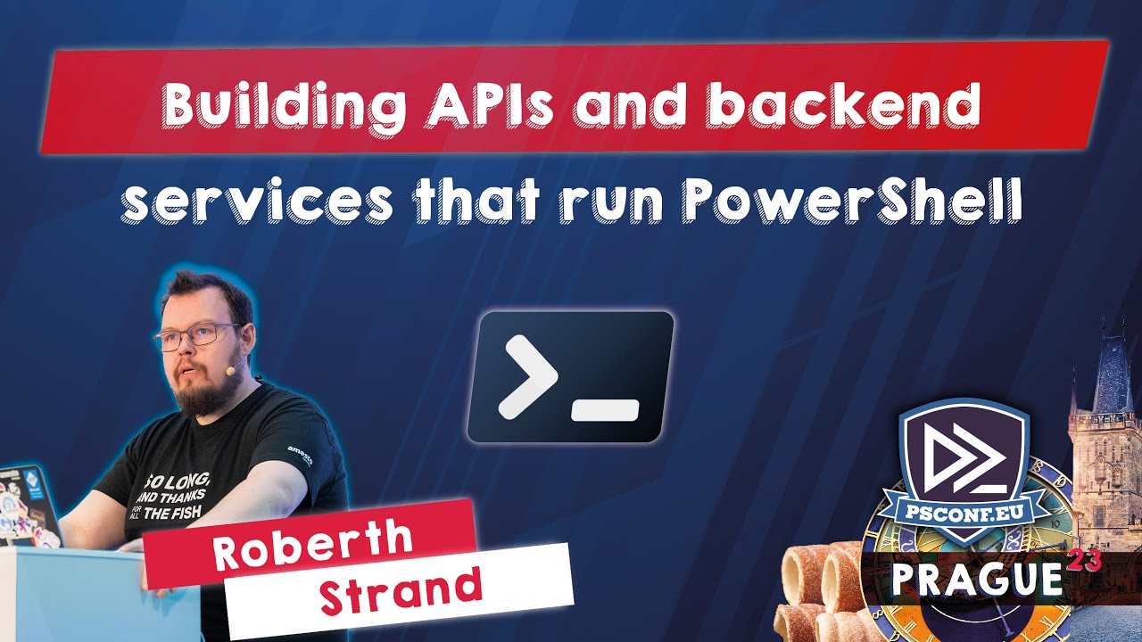 Building APIs and backend services that run PowerShell - Roberth Strand ...