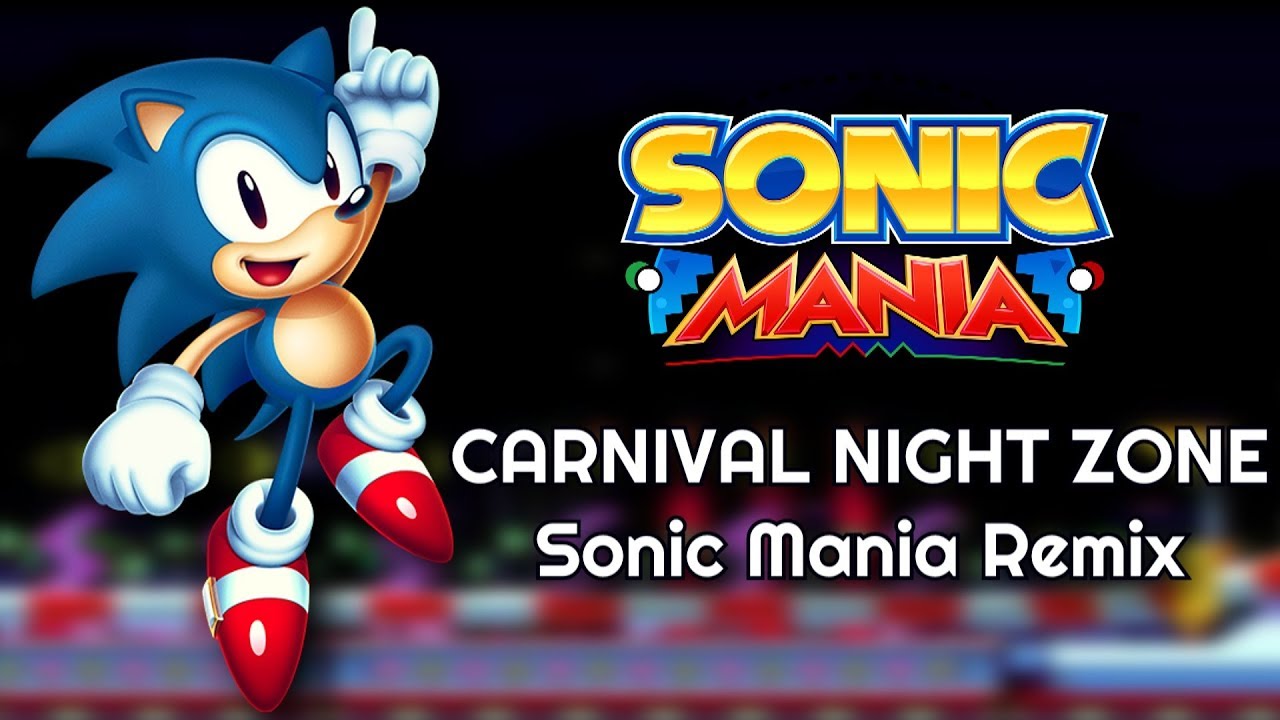 Carnival Night Zone Act 2 - Sonic Mania Remix - YouTube