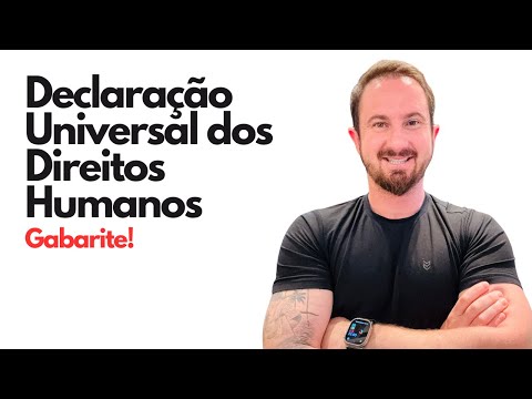 Declaração Universal dos Direitos Humanos | DUDH em 30m