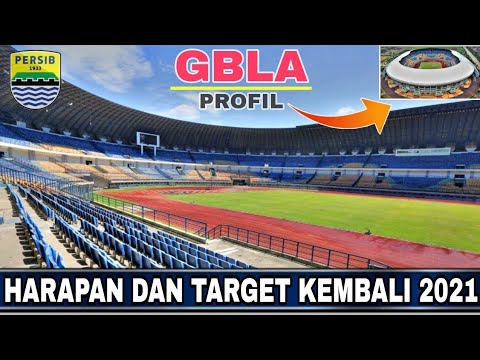 PROFIL DAN INFO STADION GBLA KEMBALI 2021 - YouTube