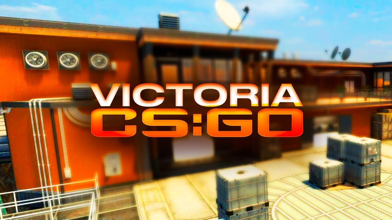 VICTORIA CS:GO - NUEVO MAPA MUY COMPLEJO - YouTube