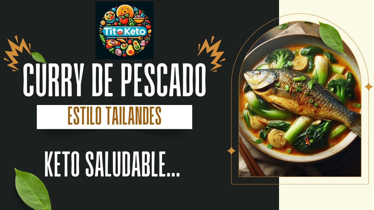 🍛Curry de Pescado Estilo Tailandés con Bok Choy.🍙@TitoKetocr - YouTube