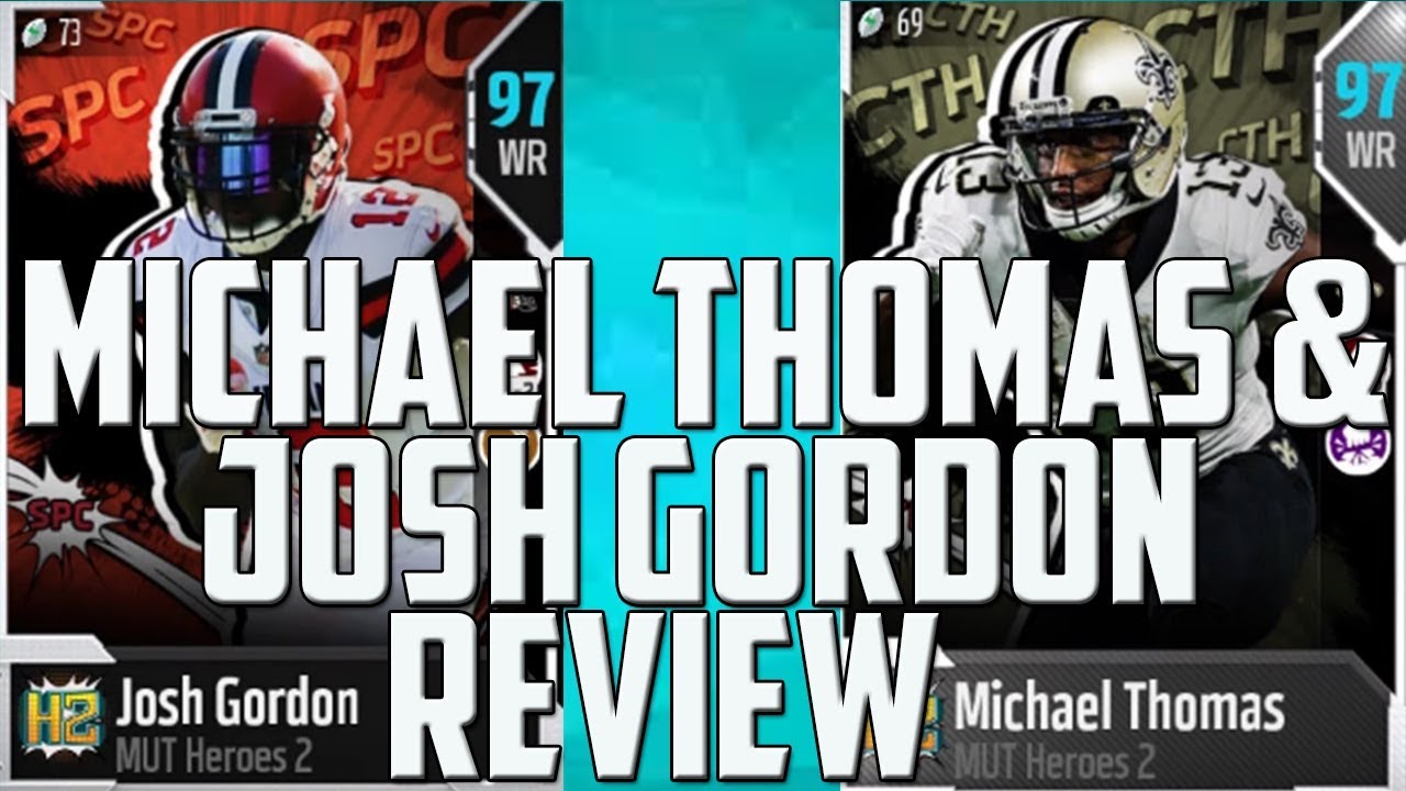 Michael Thomas and Josh Gordon Dual Review - Madden 18 Ultimate Team ...