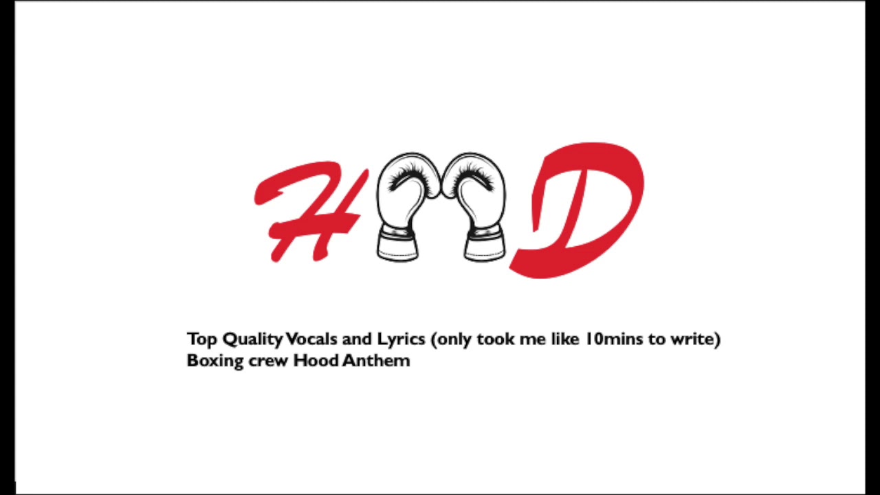 "I Live in DA HOOD" Boxing Crew Hood (Da Hood Group) ANTHEM - YouTube