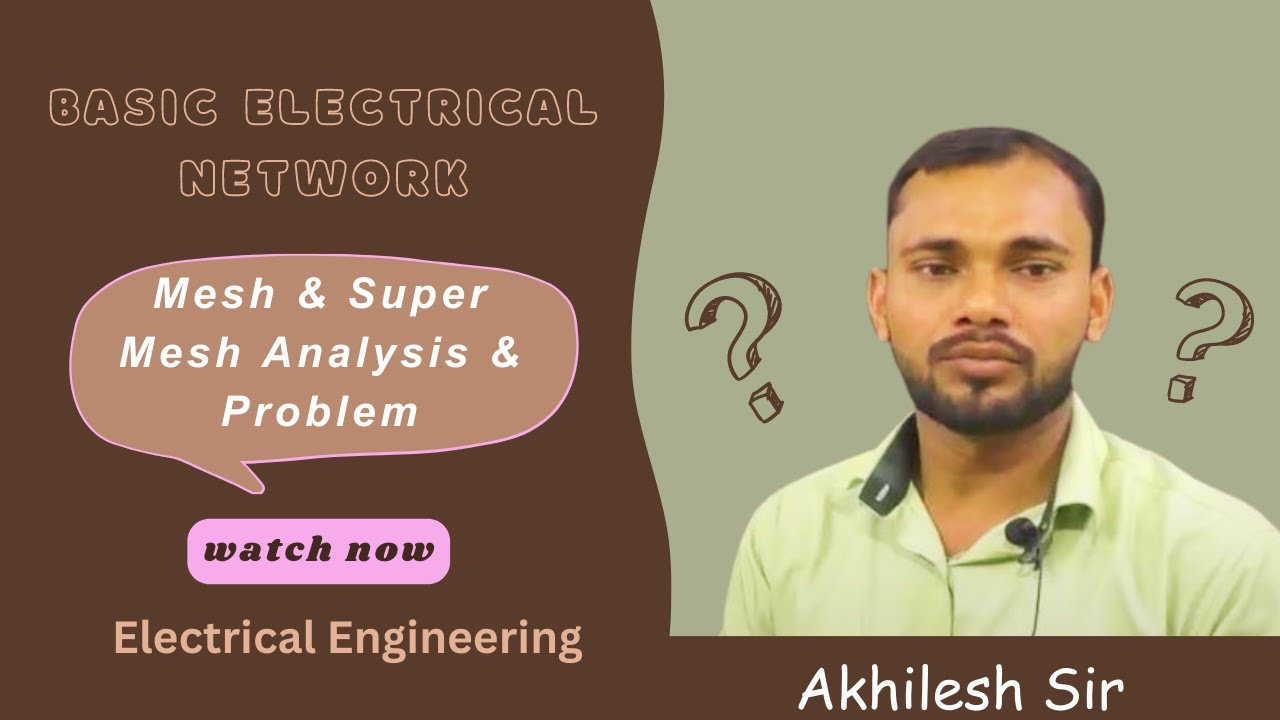 Mesh & Super Mesh Analysis & Problem I #electricalengineering I #iti # ...