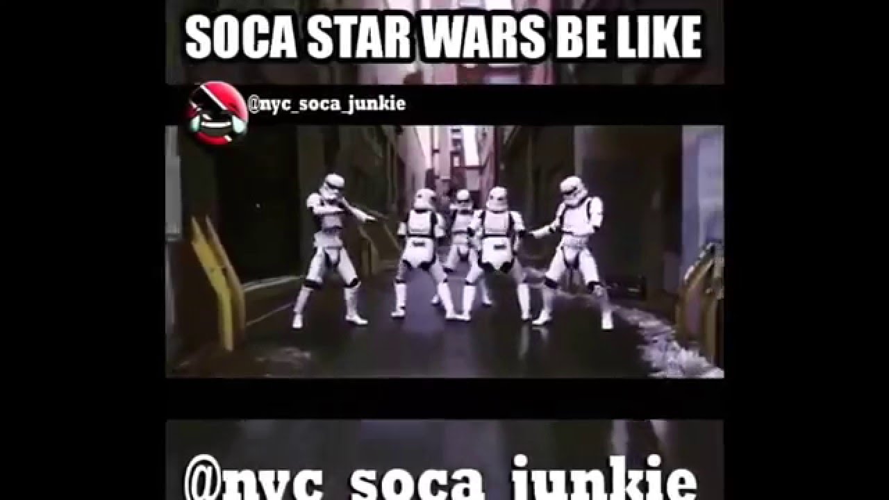 Soca Star Wars by nyc_soca_junkie on Instagram - YouTube