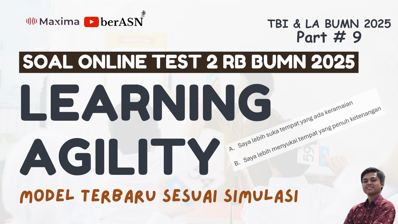 PART 9. SOAL ONLINE TEST 2 RB BUMN 2025 LEARNING AGILITY MODEL TERBARU ...