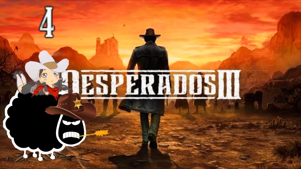Kick Ass Kissin' Kate ~ DESPERADOS 3 [W/GIRLGOTGAME] ~ Part 4 - YouTube