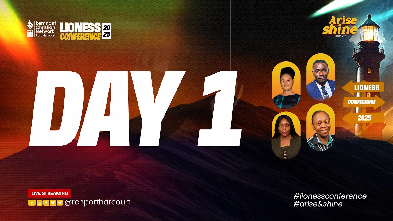 DAY 1 || LIONESS CONFERENCE || 04TH JULY 2025 || RCN PORT HARCOURT ...