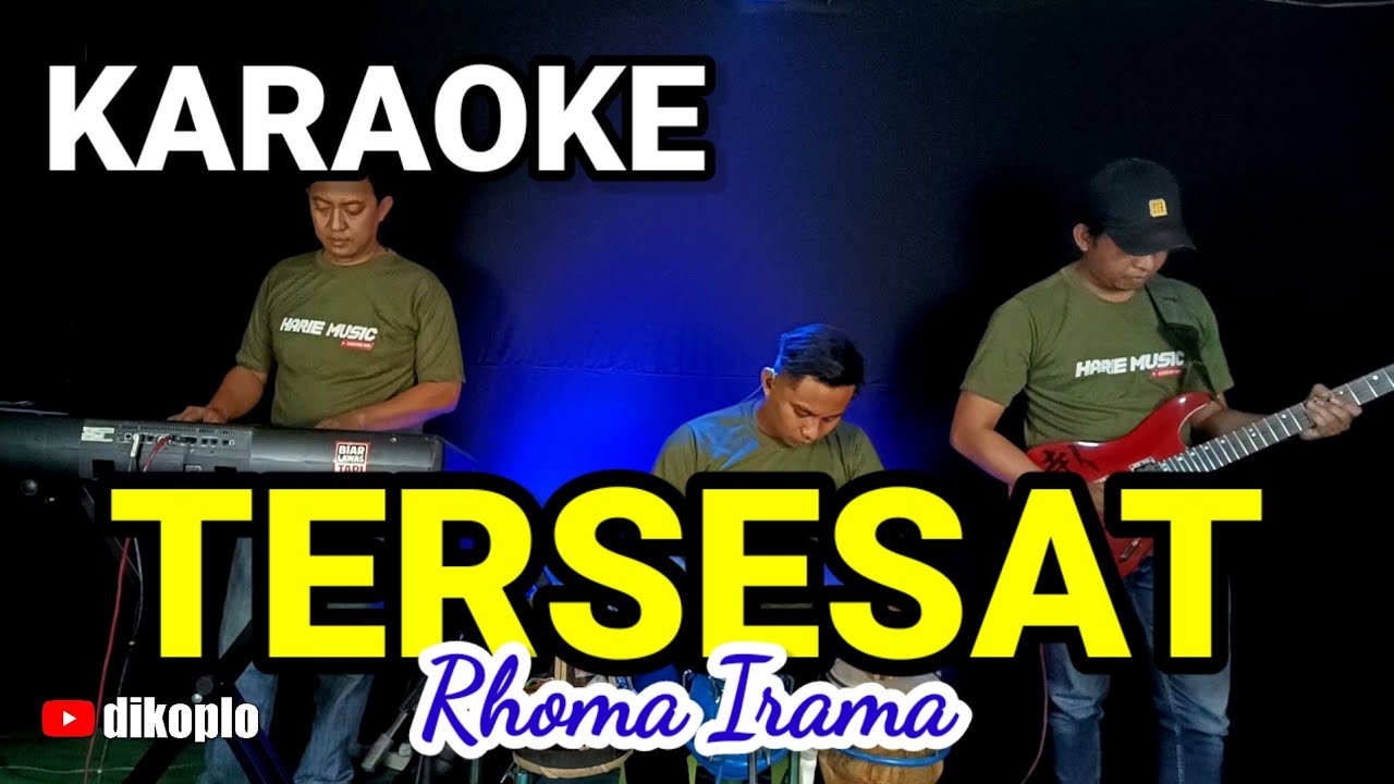 KARAOKE - TERSESAT (RHOMA IRAMA) • VERSI KOPLO RASA ORKES • NADA COWOK ...