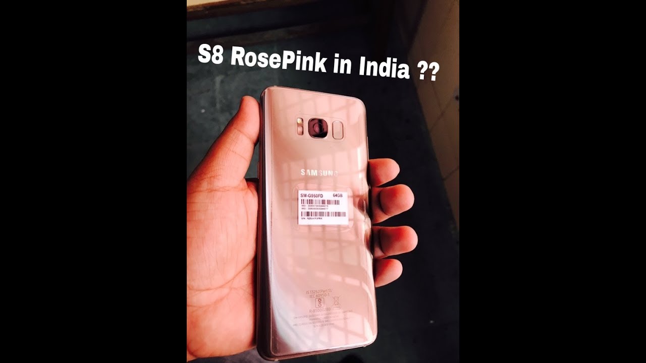 First Look Of Samsung Galaxy S8 / S8+ rosegold edition ( rose pink ) in ...