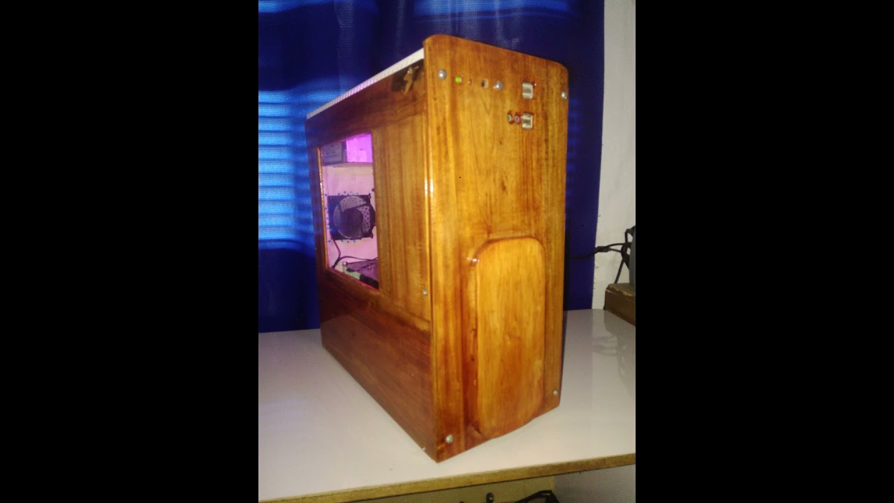 Computador com Gabinete de Madeira. - YouTube