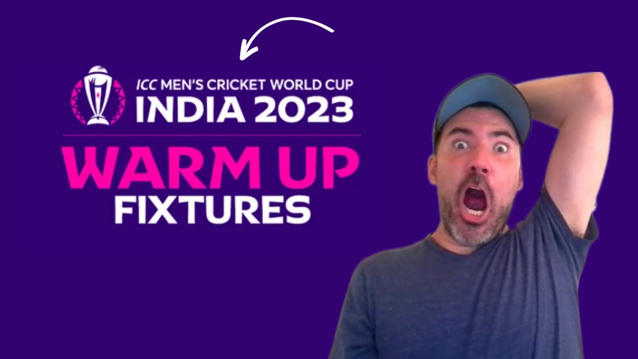 Warm up Match Schedule for ICC Cricket World Cup - YouTube