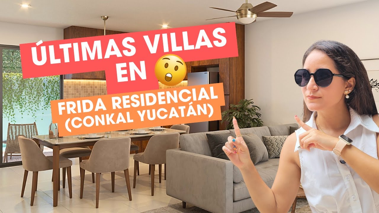 ¡ÚLTIMAS VILLAS EN FRIDA RESIDENCIAL! - YouTube