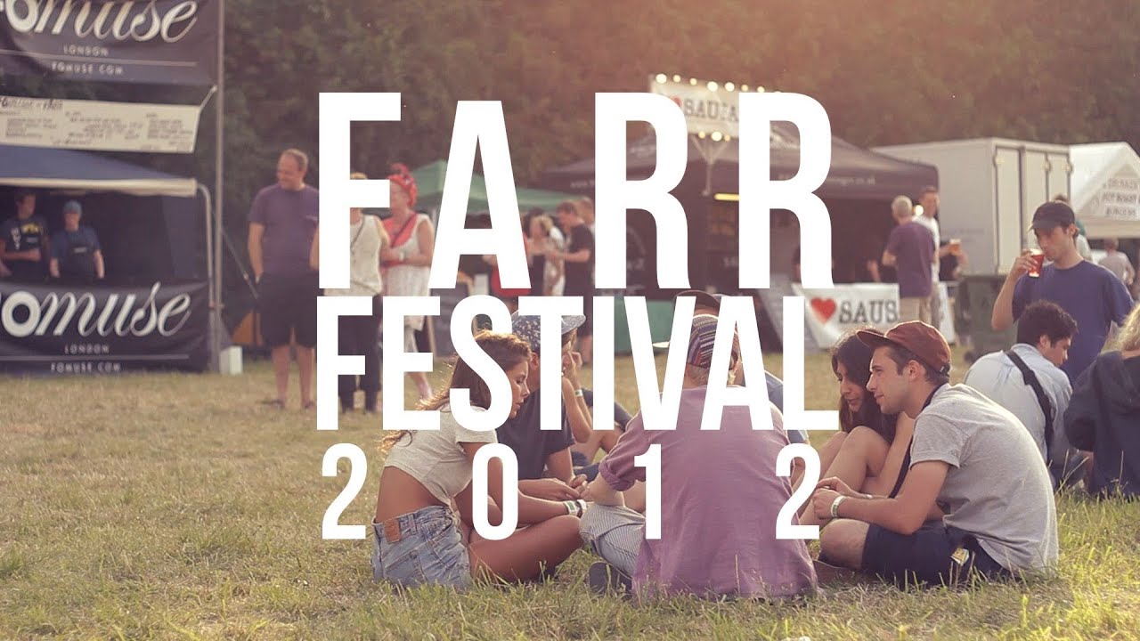 Farr Festival 2012 - YouTube