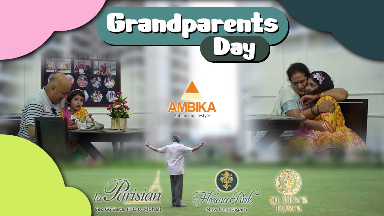 Celebrating Grandparents Day at Ambika Realcon: Honoring Love, Legacy ...