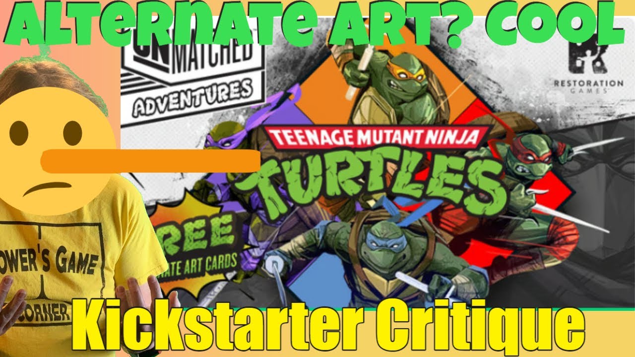 Unmatched Adventures: Teenage Mutant Ninja Turtles- By request x 3 - Kickstarter Critique Review ...