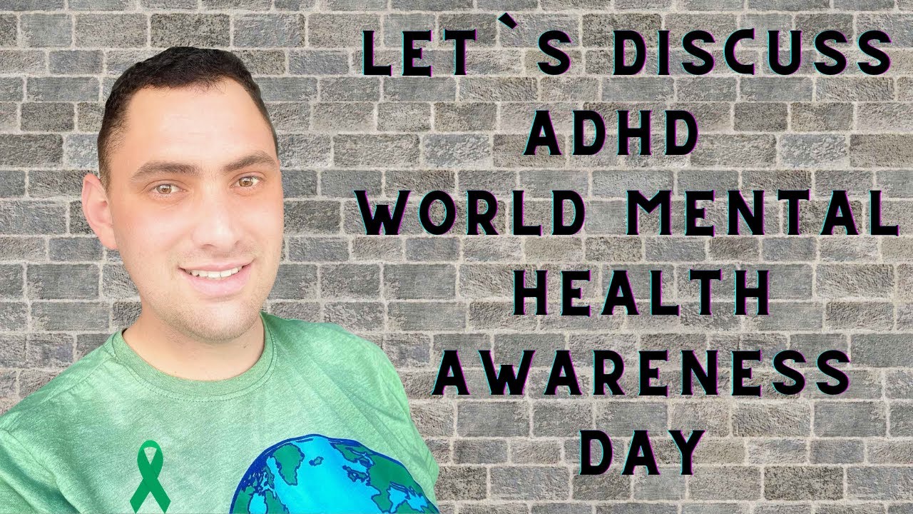 Let`s Discuss ADHD, World Mental Health Day - YouTube