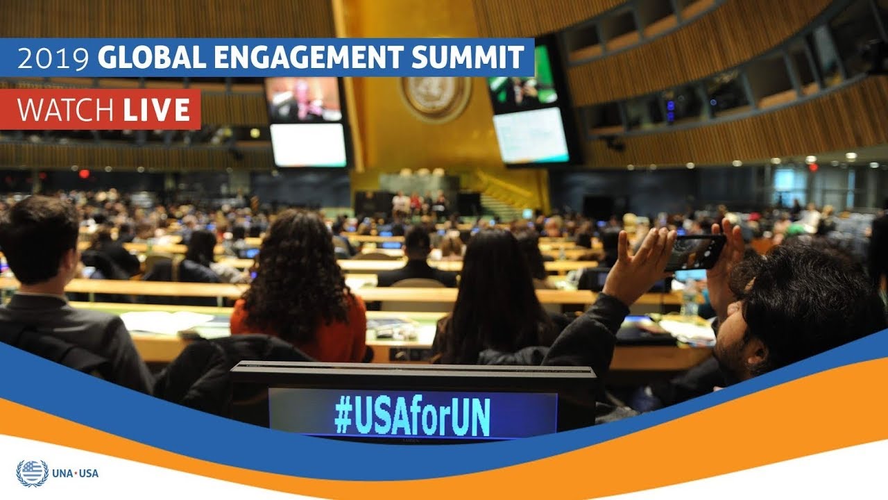 2019 UNA-USA Global Engagement Summit - YouTube