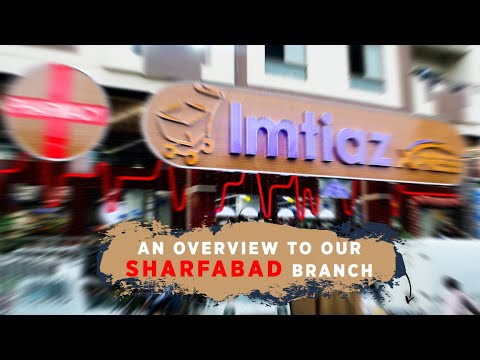 SNEAK PEEK of Imtiaz Super Market Sharfabad Branch - YouTube