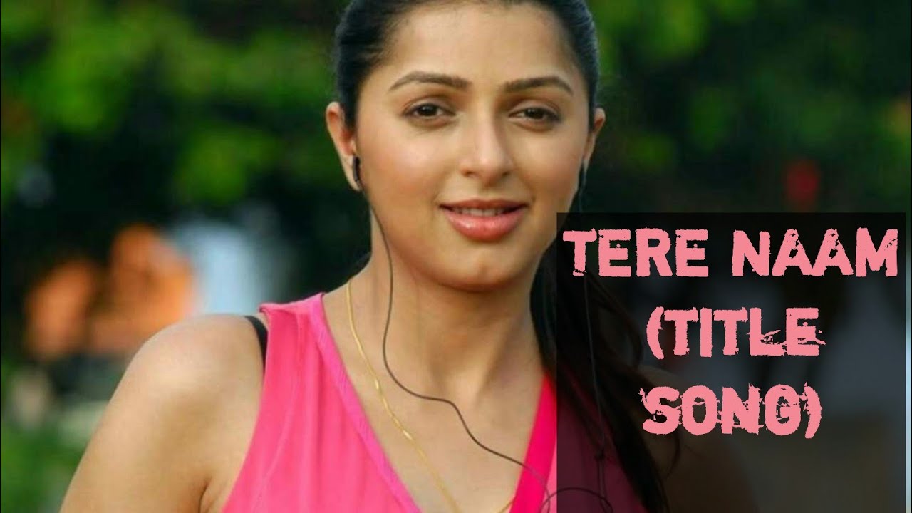 Tere Naam (Title song) Mp3 - YouTube