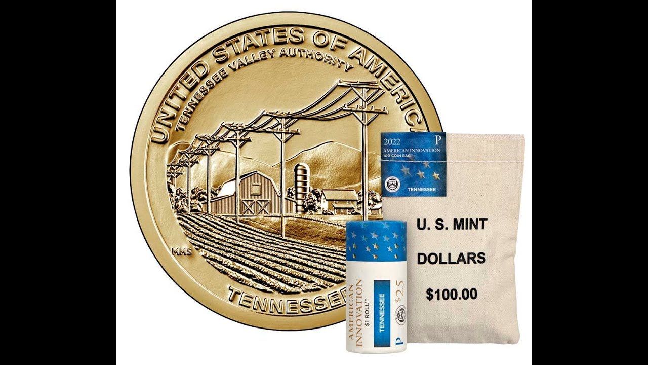 The 2022 American Innovation $1 Coin Rolls & Bags Featuring The TVA In ...