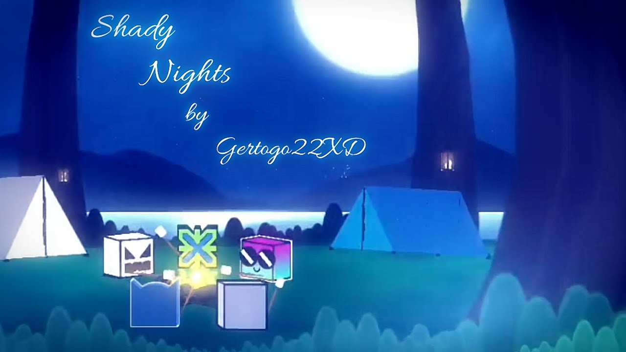 Shady Nights by Gertogo22XD - YouTube