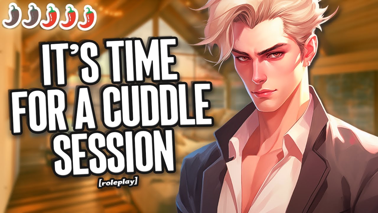 ASMR Boyfriend Comes Home To Cuddle You [Roleplay] [SPICY] - YouTube