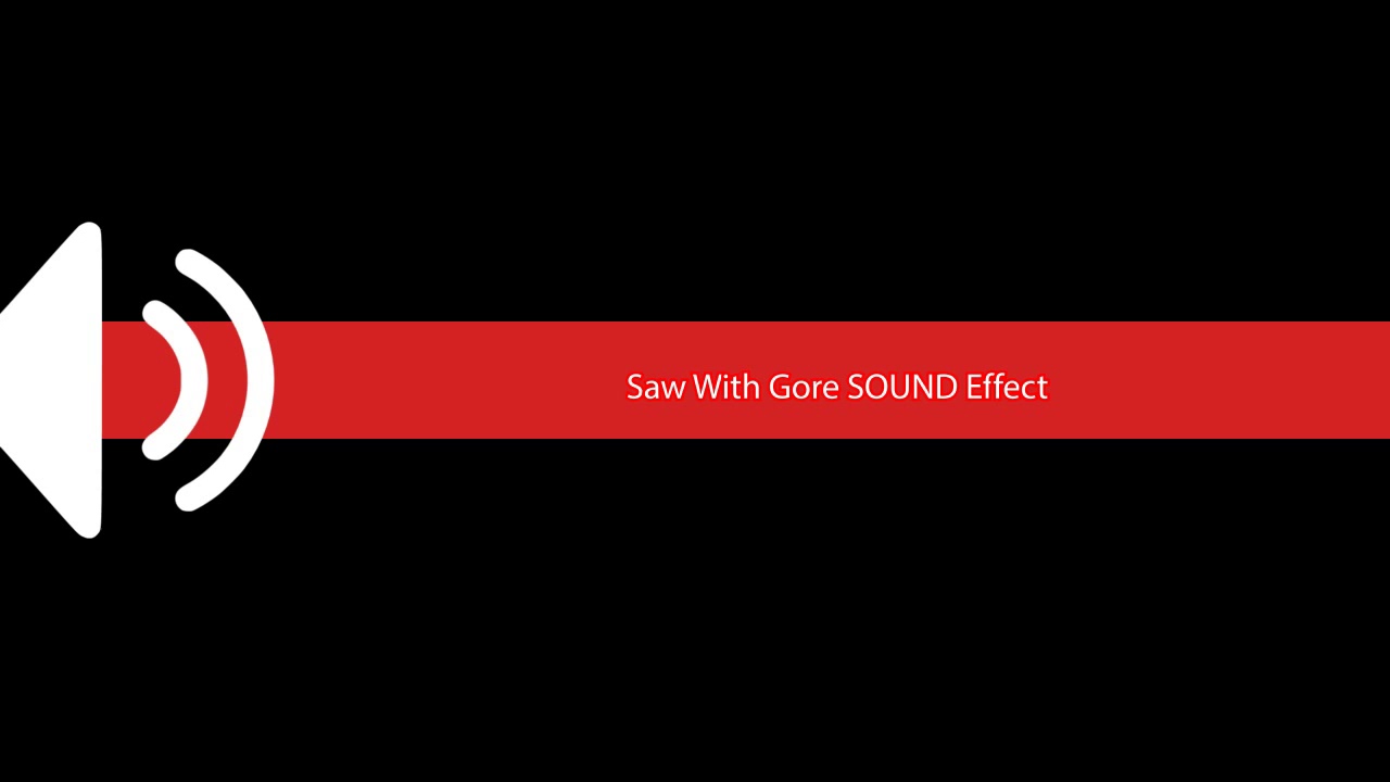 Saw With Gore SOUND Effect - YouTube