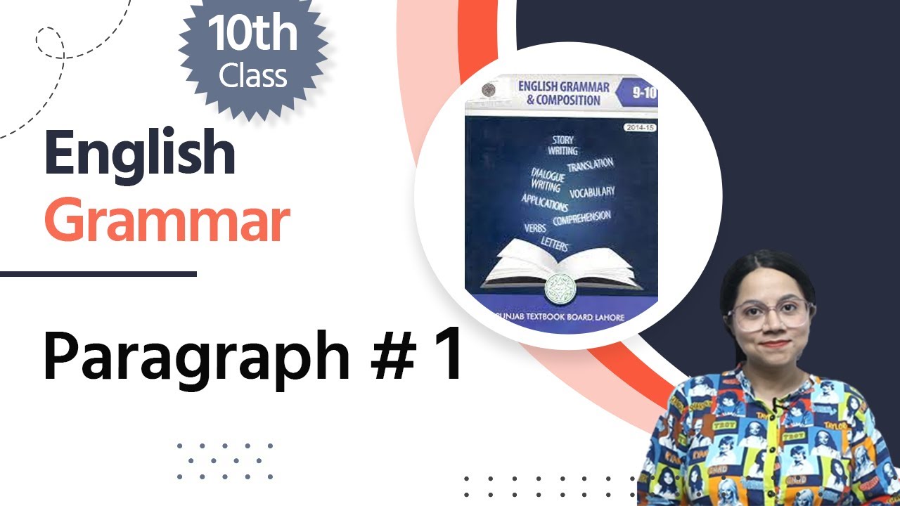 Class 10 English Paragraph 1 - English Class 10 Grammar Portion -10th ...