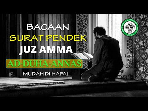 SURAT AD DHUHA SAMPAI AN NAAS  JUZ AMMA-MUDAH DI HAFAL