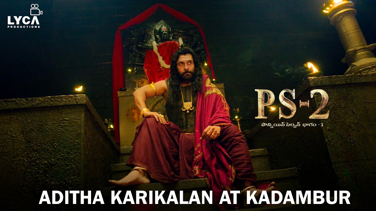 PS2 Movie Scene (Telugu) | Aditha Karikalan at Kadambur | Vikram ...