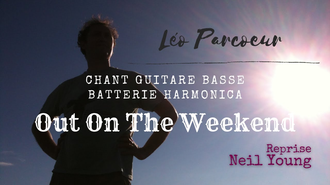 Out On The Weekend (Reprise Neil Young Cover) - YouTube