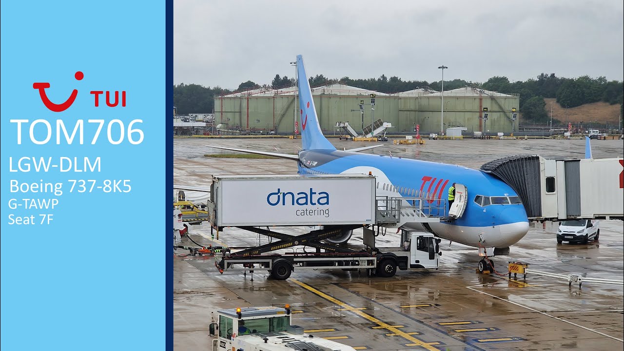TRIPREPORT | TUI Airways | TOM706 | London Gatwick (EGKK) - Dalaman ...