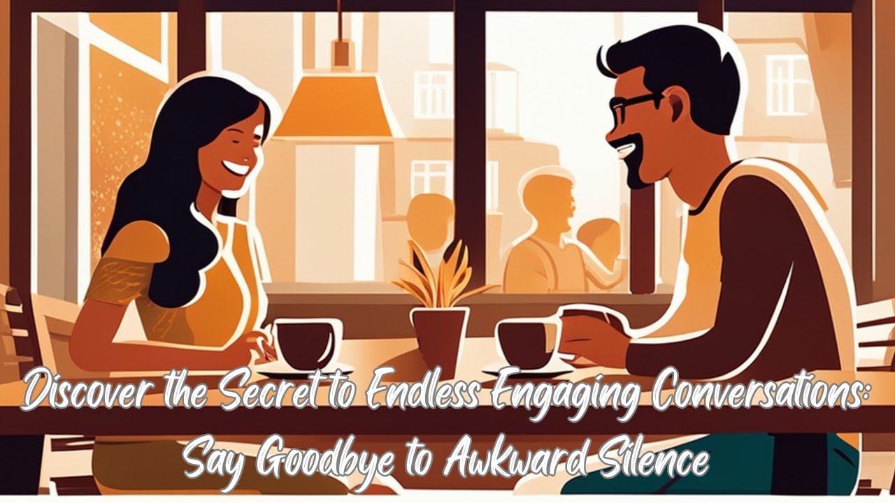 Discover the Secret to Endless Engaging Conversations - YouTube