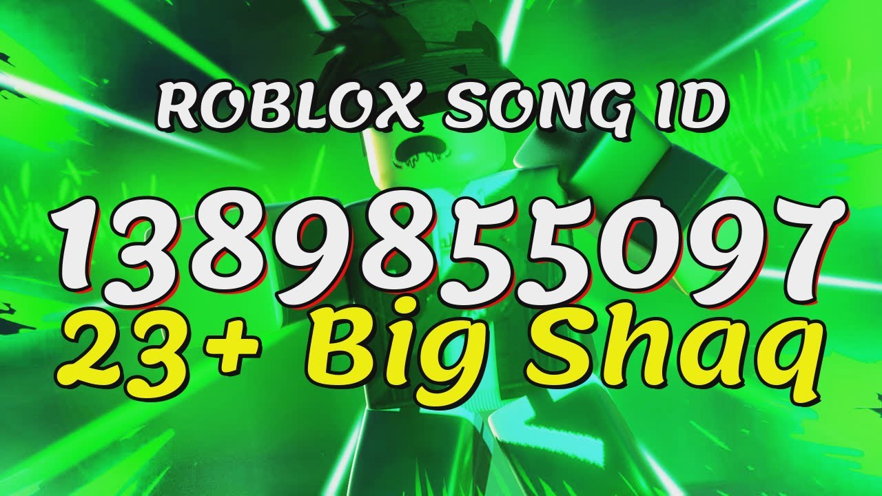 23+ Big Shaq Roblox Song IDs/Codes - YouTube