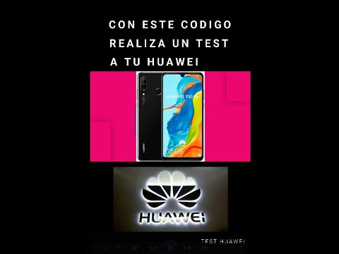 Realiza un Test a tu Huawei con este código. - YouTube