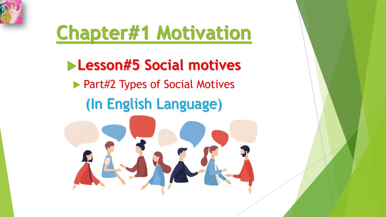Types of Social Motives | Social Motives Part 2 | In English Language ...