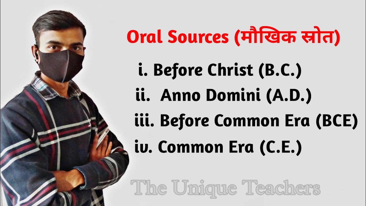 Oral sources || BC & AD || Our Past || Chapter -01 || S.St. || History ...