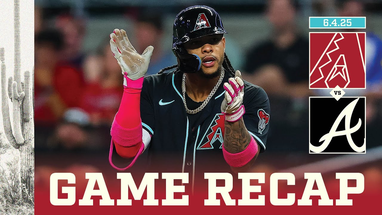 D-backs vs. Braves Game Highlights (6/4/25) | MLB Highlights | Arizona ...